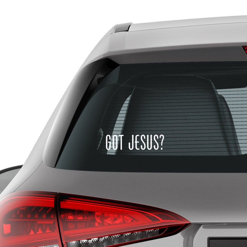 Got Jesus Decal Car Laptop Vinyl Decal Sticker Got Sticker - Etsy