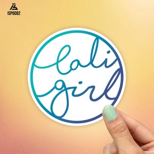 Cali Girl Sticker, Best Friend Gift, California Stickers, Cute Stickers ...