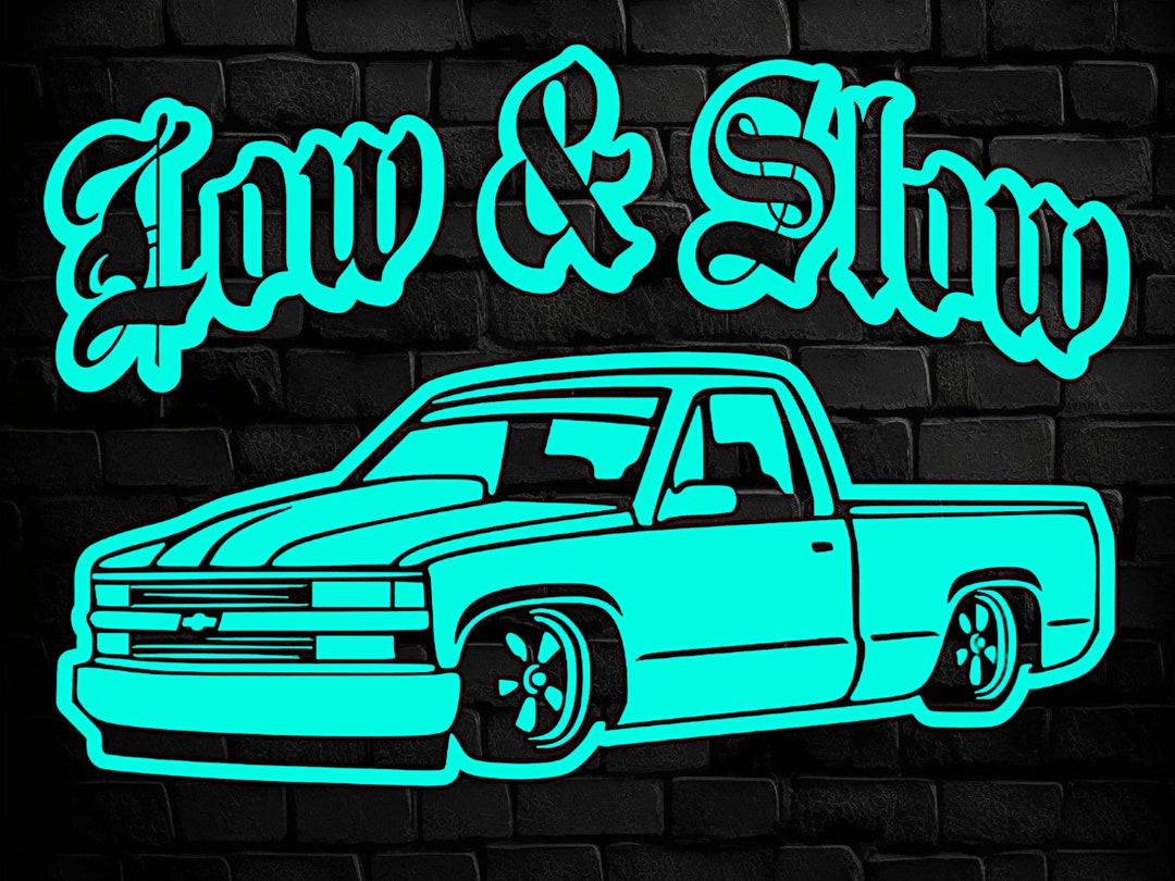 LOW & SLOW Decal | Chevy Truck Squarebody Drag Racing Lowrider Stickers ...