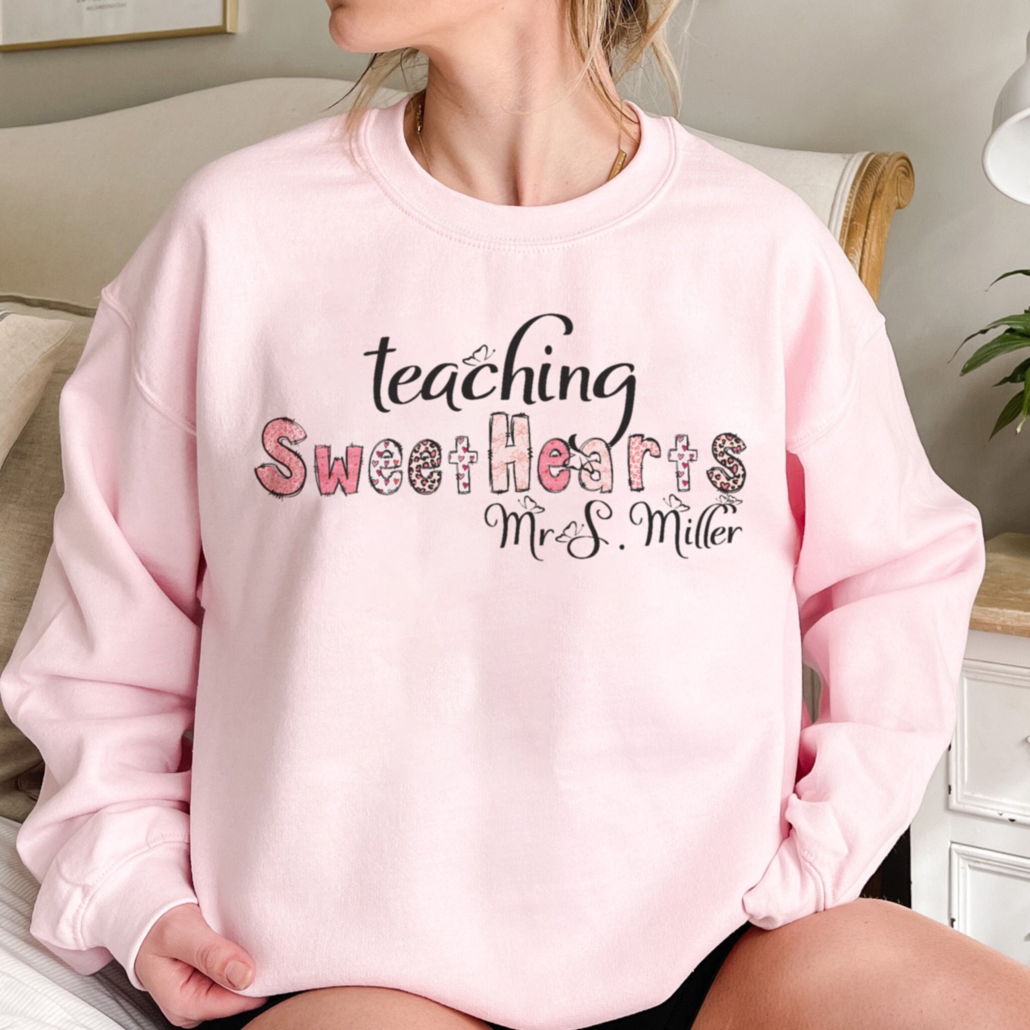 Personalized Teacher Valentines Day Sweatshirt Teaching Sweethearts ...