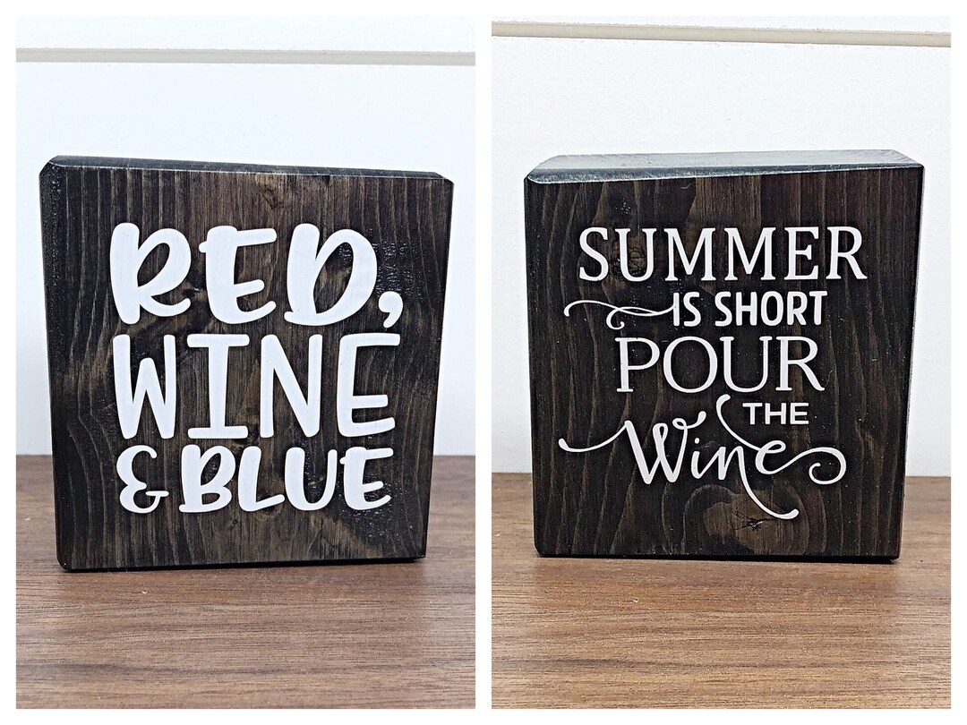 Reversible Red Wine and Blue and Summer is Short Rustic Wooden Block ...