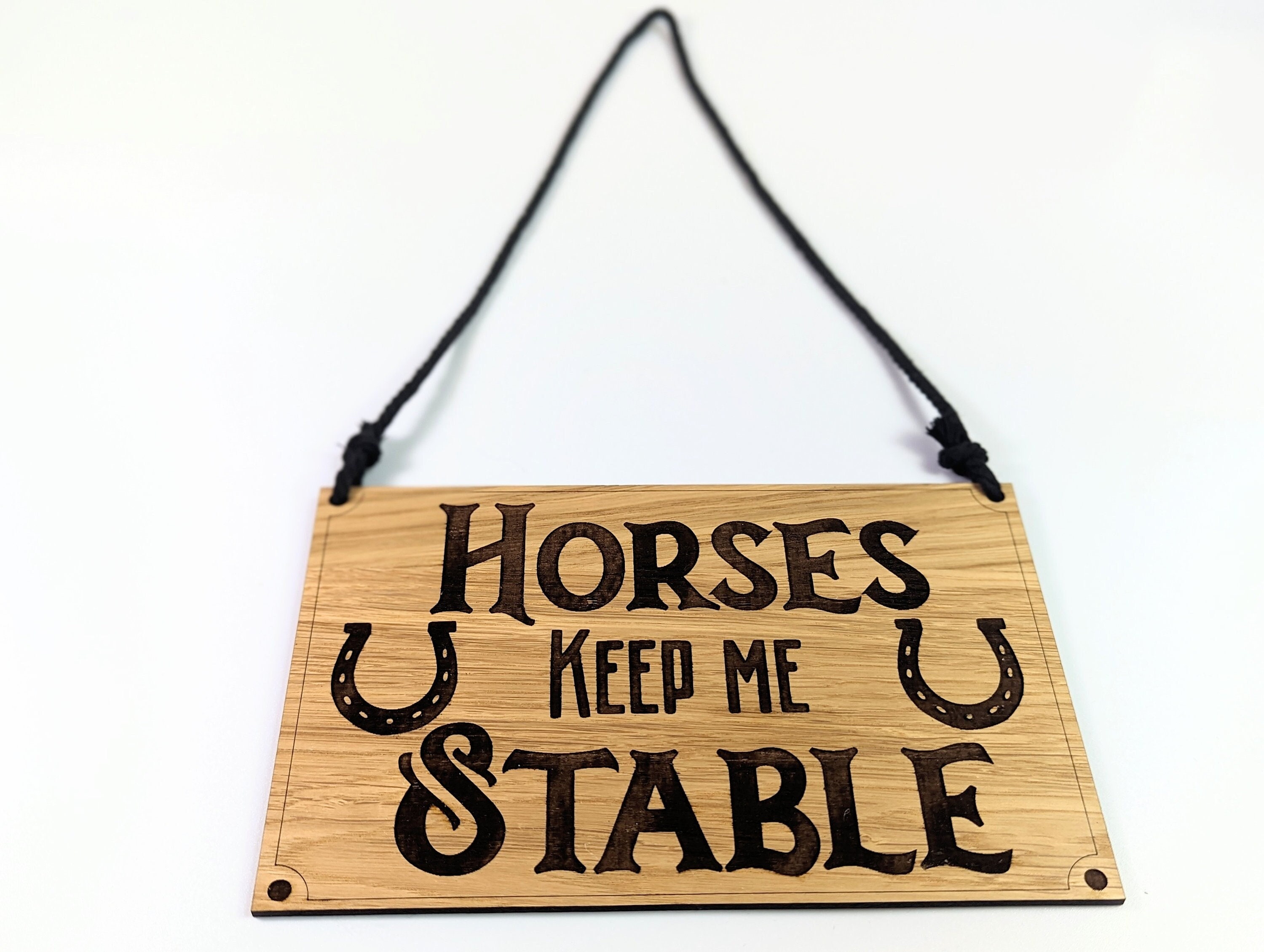 Horses Keep Me Stable Oak Wood Door Sign Horse Door Hanger - Etsy