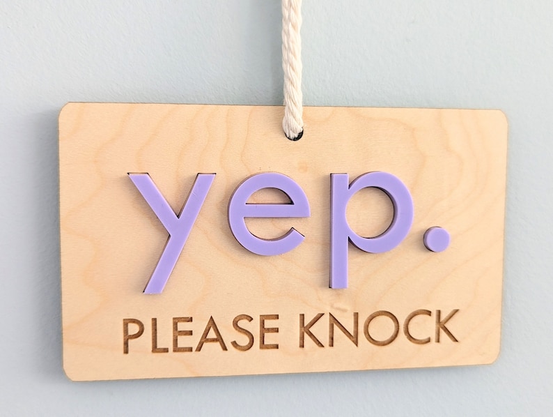 Do Not Disturb Yep Nope Sign Work Wood and 3d Acrylic Letters Door ...