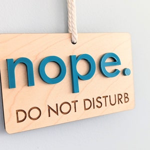 Do Not Disturb Yep Nope Sign Work Wood and 3d Acrylic Letters Door ...