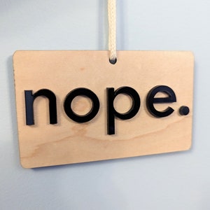 Do Not Disturb Yep Nope Sign Work Wood and 3d Acrylic Letters Door ...