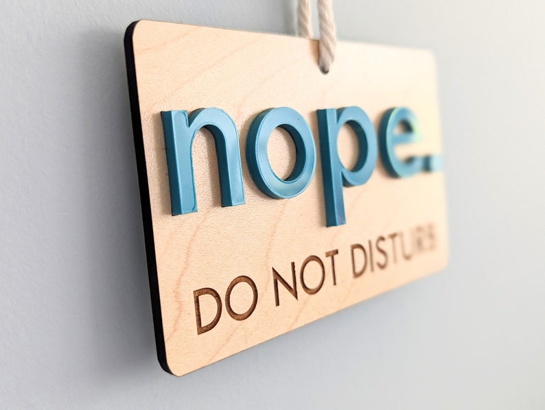 Do Not Disturb Yep Nope Sign Work Wood and 3d Acrylic Letters Door ...