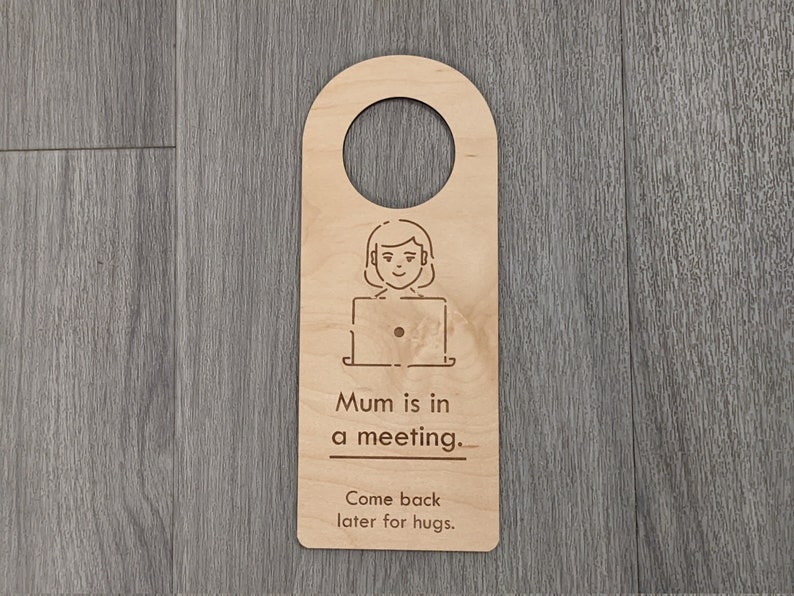 Mum is on a Meeting Do Not Disturb Sign Work Wooden Door Hanger, Zoom ...