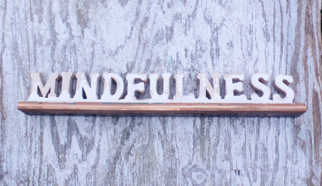 Mindfulness Sign, Buddhist Sign, Recycled Wood Sign, Spiritual Decor ...