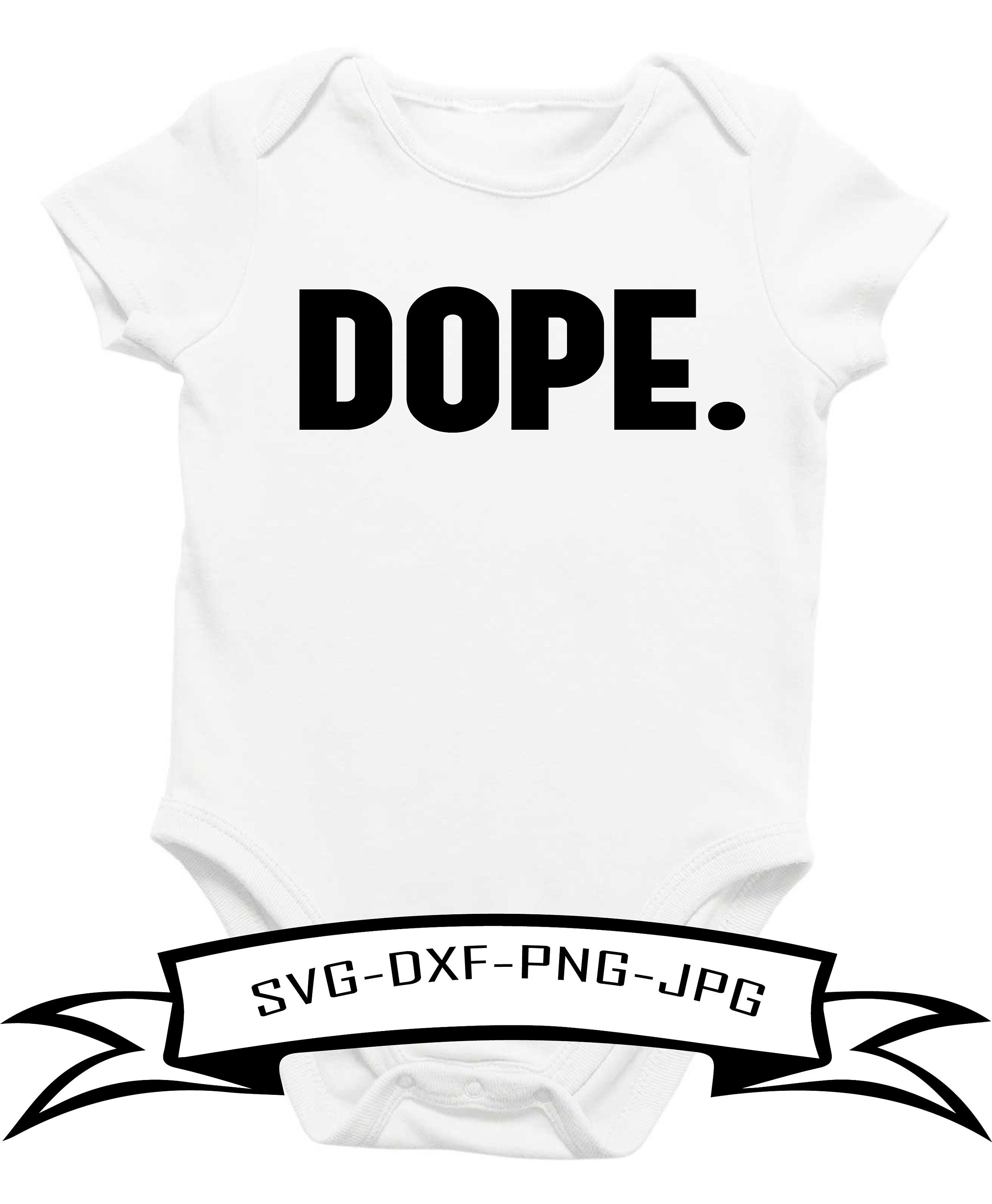 DOPE. SVG Cut File|personal and Commercial Use|instant Download|cricut ...