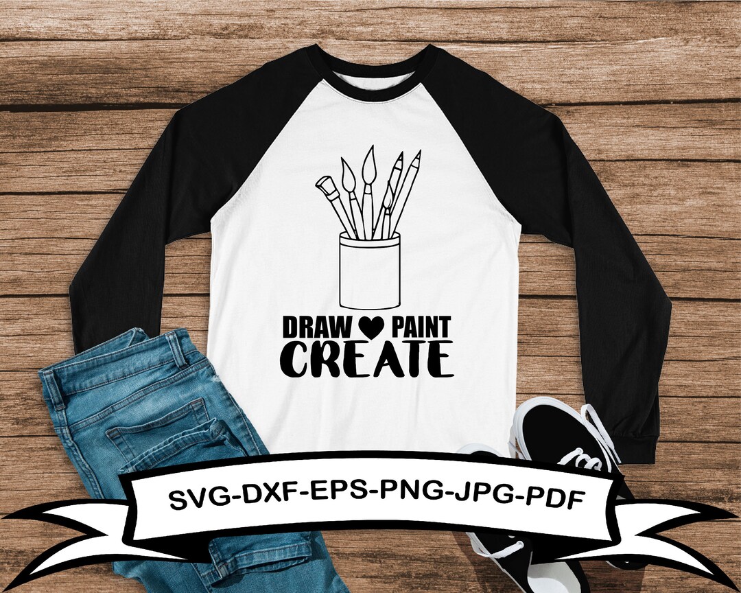 Draw Paint Create SVG Cut File|personal and Commercial Use|instant ...