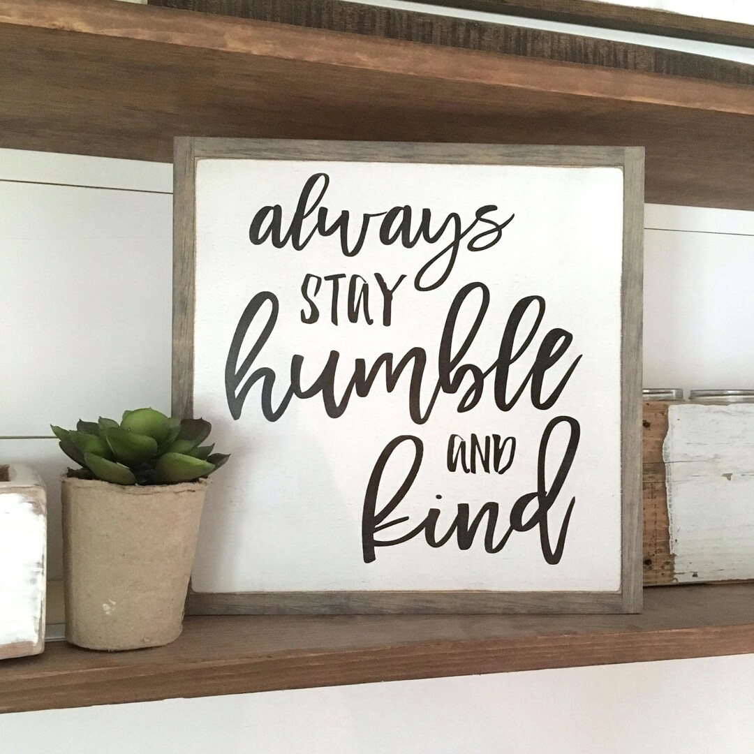 HUMBLE & KIND Wood Sign | Wooden Framed Sign | Farmhouse Decor | Shabby ...