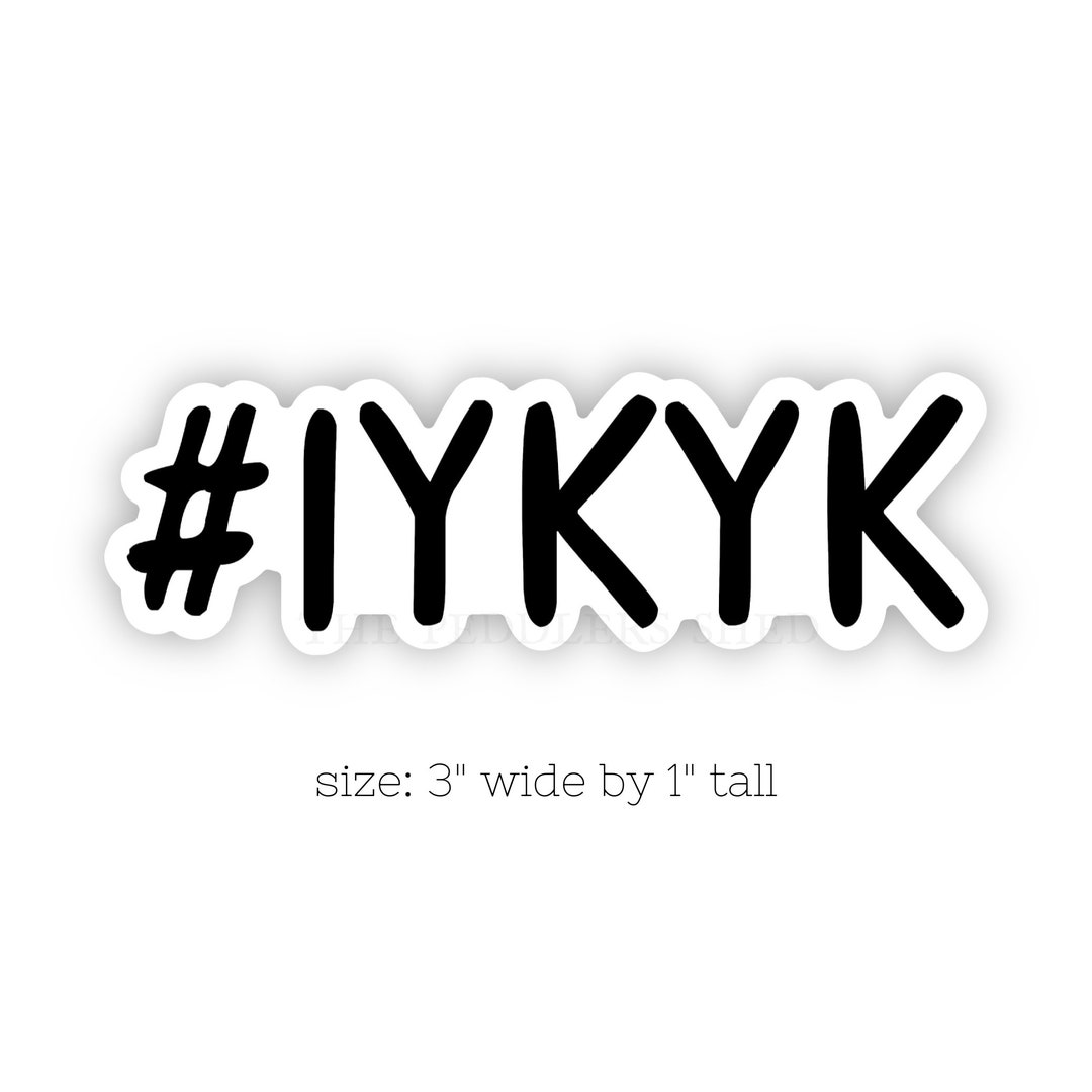 IF YOU KNOW You Know Vinyl Sticker Funny Sticker, Laptop Decal, Yeti ...