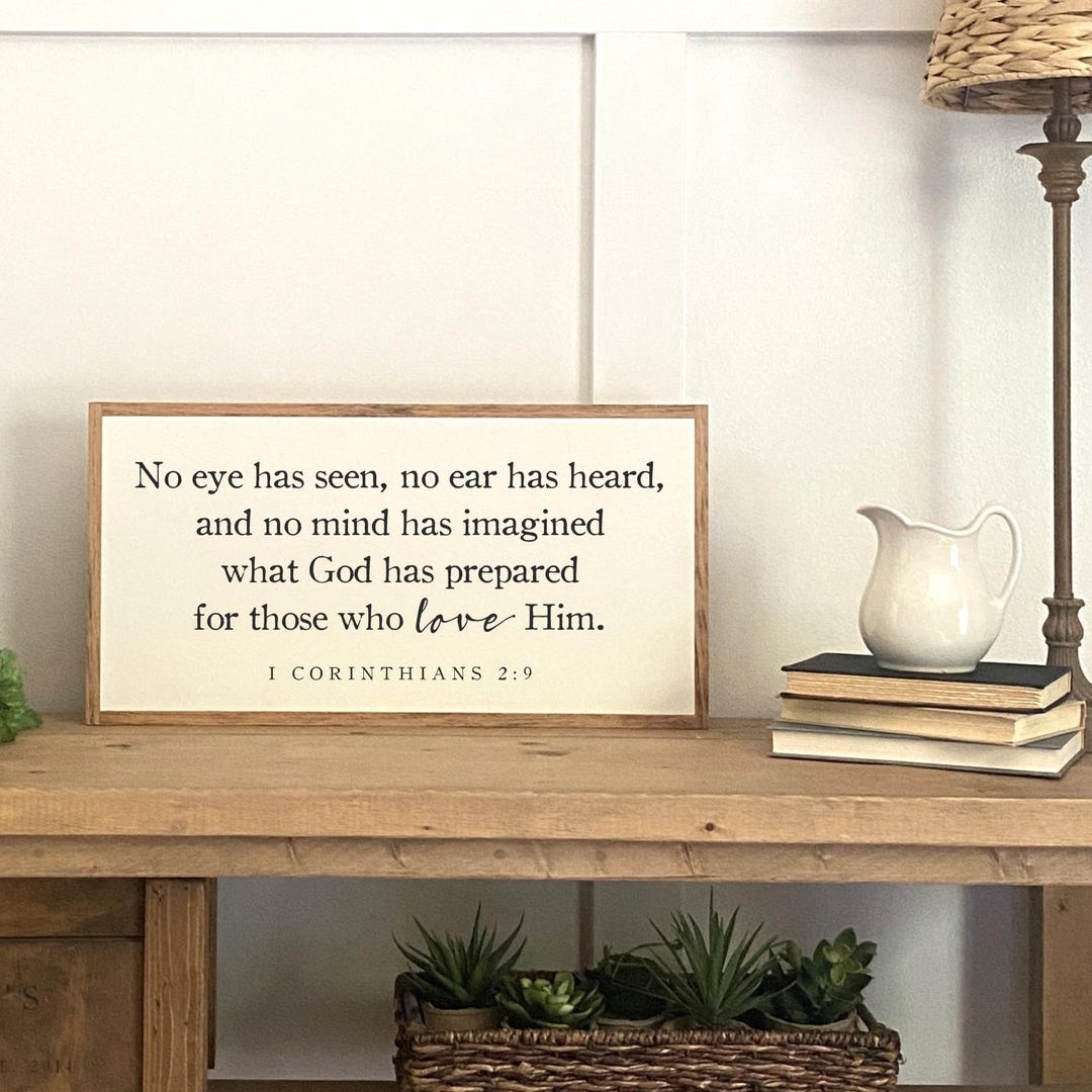 No Eye Has Seen - Wood Sign 12" X 23" | Farmhouse Wall Decor | Living ...