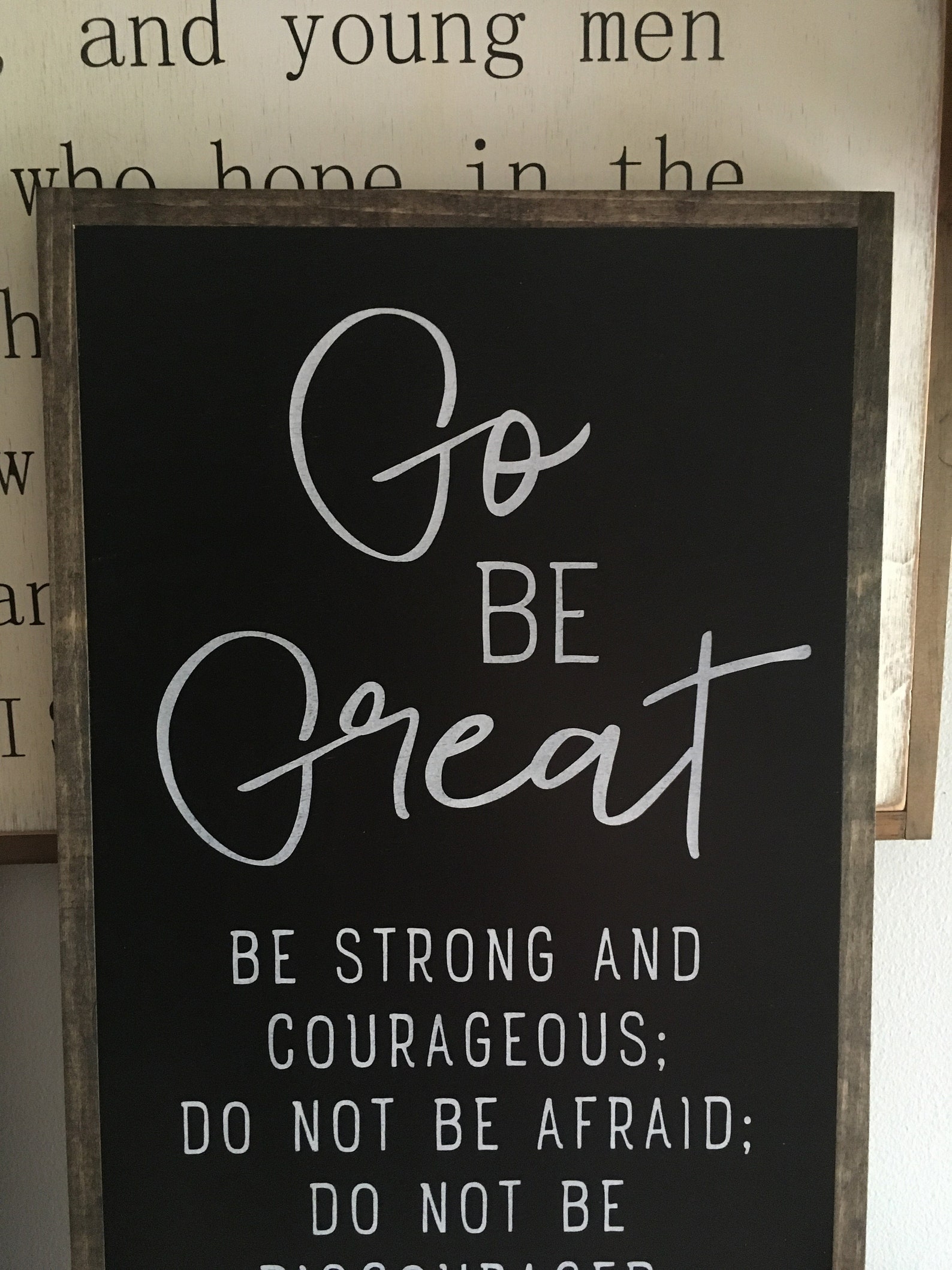 GO BE GREAT 1'X2' Wood Sign Joshua 1:9 Distressed - Etsy