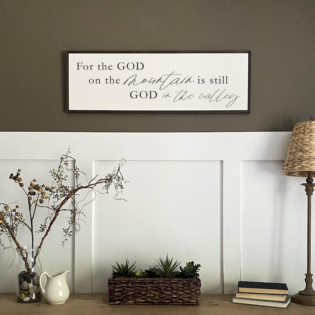GOD on the MOUNTAIN Sign 12" X 36" | God on the Mountain is Still the ...