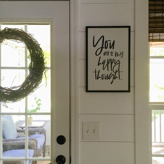 You Are MY HAPPY THOUGHT Sign 18x12 Painted | Etsy