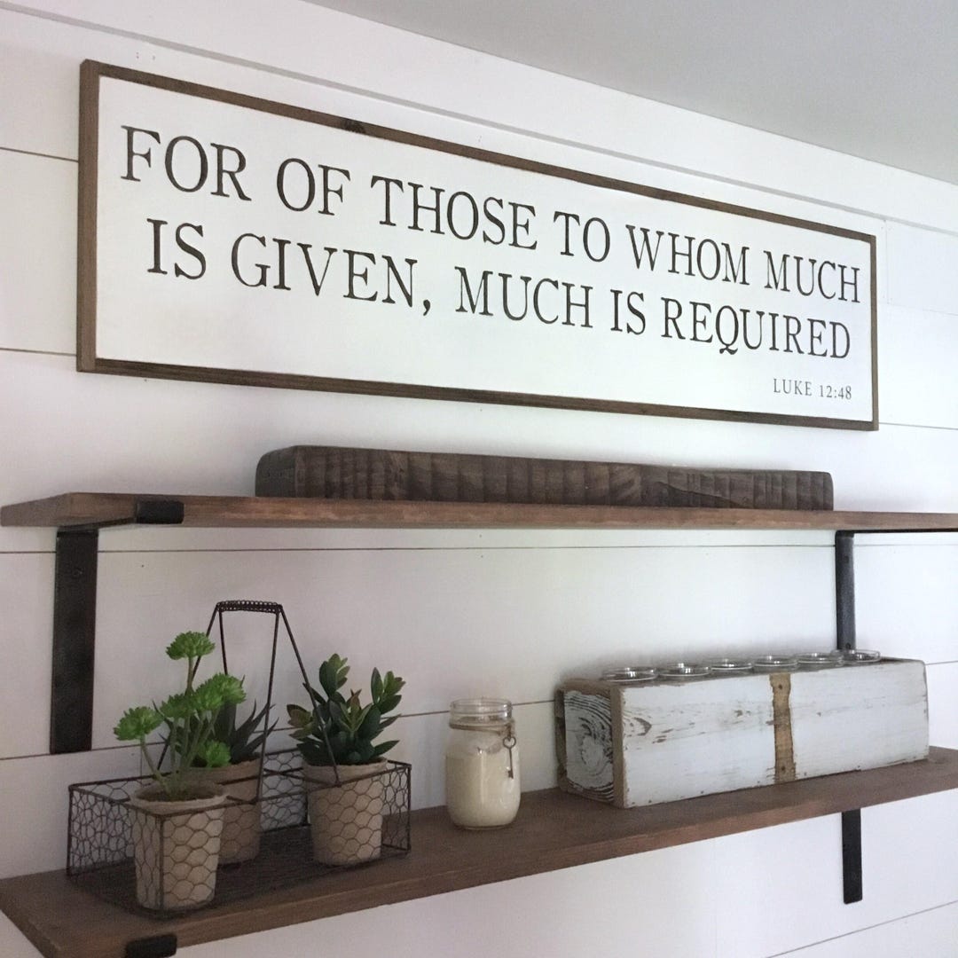 MUCH IS REQUIRED Framed Wood Sign | Bible Verse Sign | Scripture Verse ...