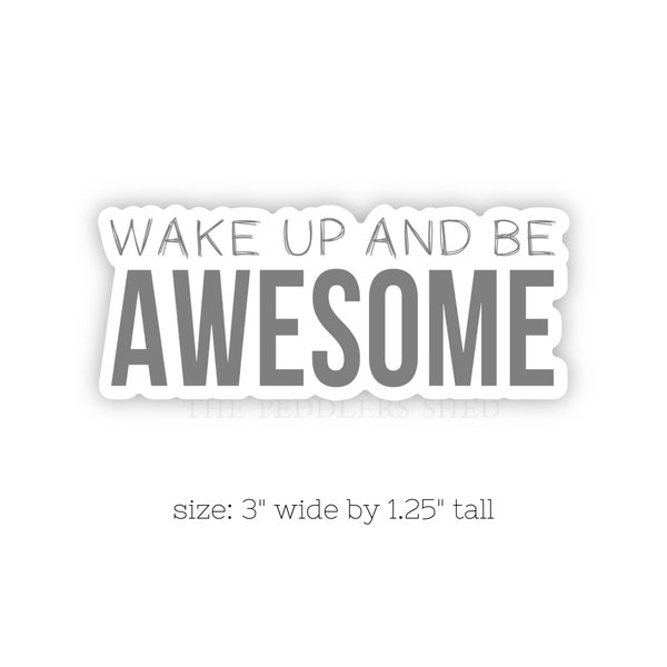 Wake up Be Awesome - Etsy