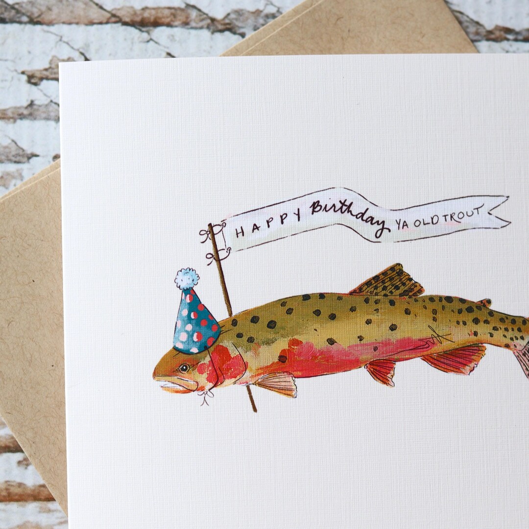 Old Trout Birthday Card | Fly Fishing Guy Birthday Stationery ...