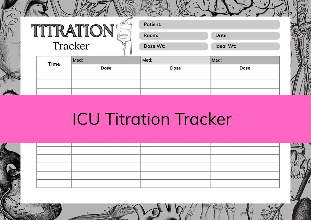 ICU Medication Drip Titration Tracker Log for Nurses - Etsy