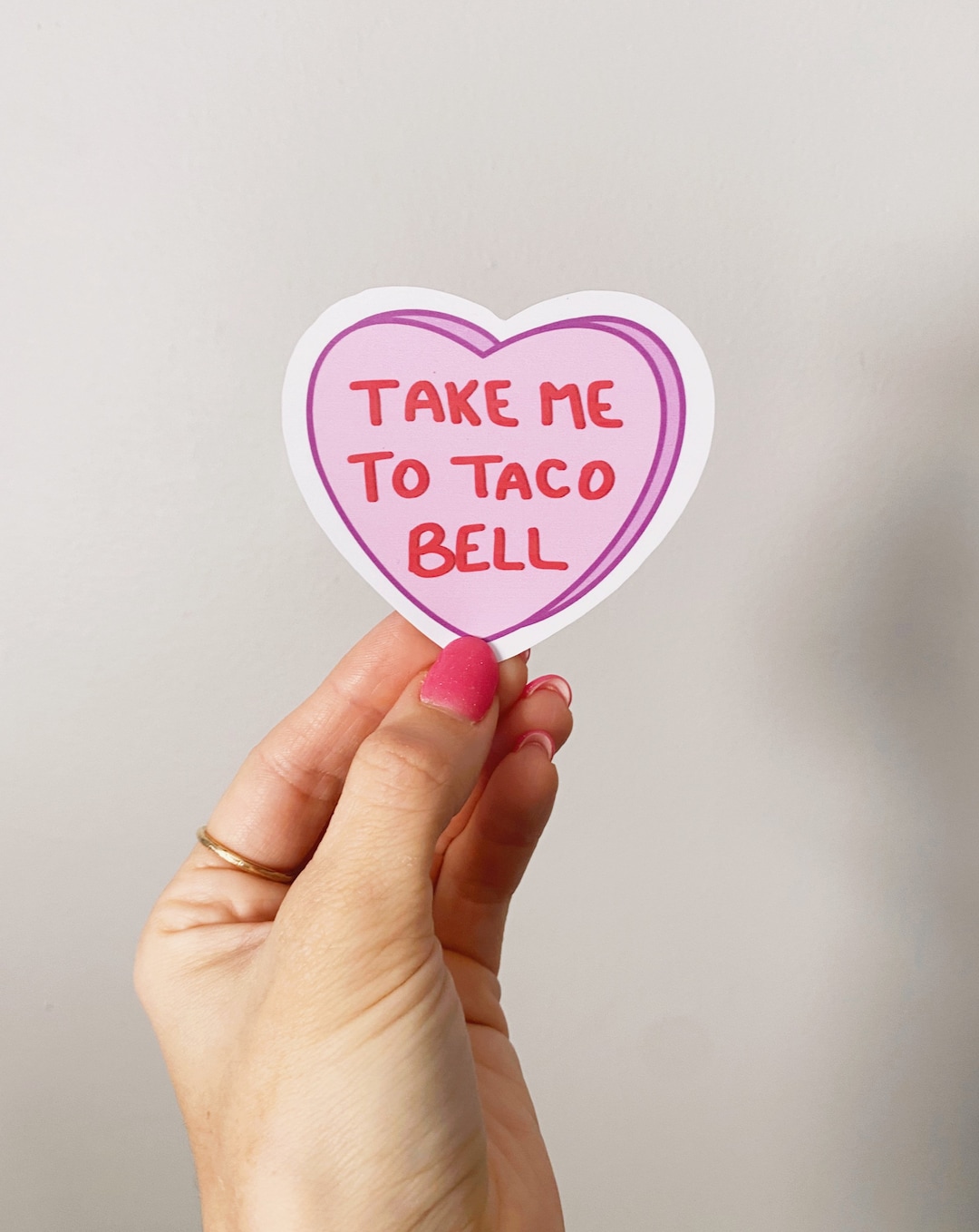 Take Me Taco Bell Sticker // Fast Food // Sweetheart Conversation Heart ...