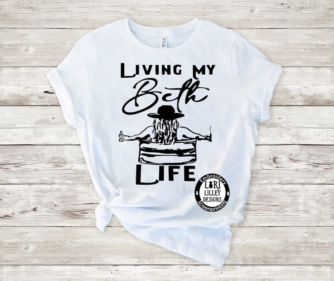 Living My Beth Life PNG SVG Digital Design - Etsy