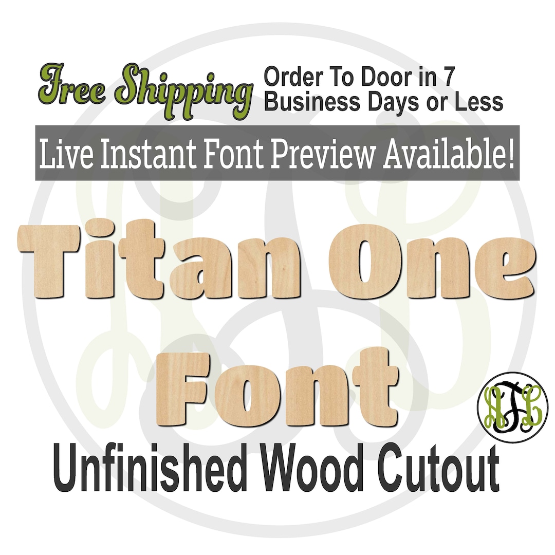 Titan One Font Name / Word / Phrase- Block Alphabet Cutout, Unfinished ...