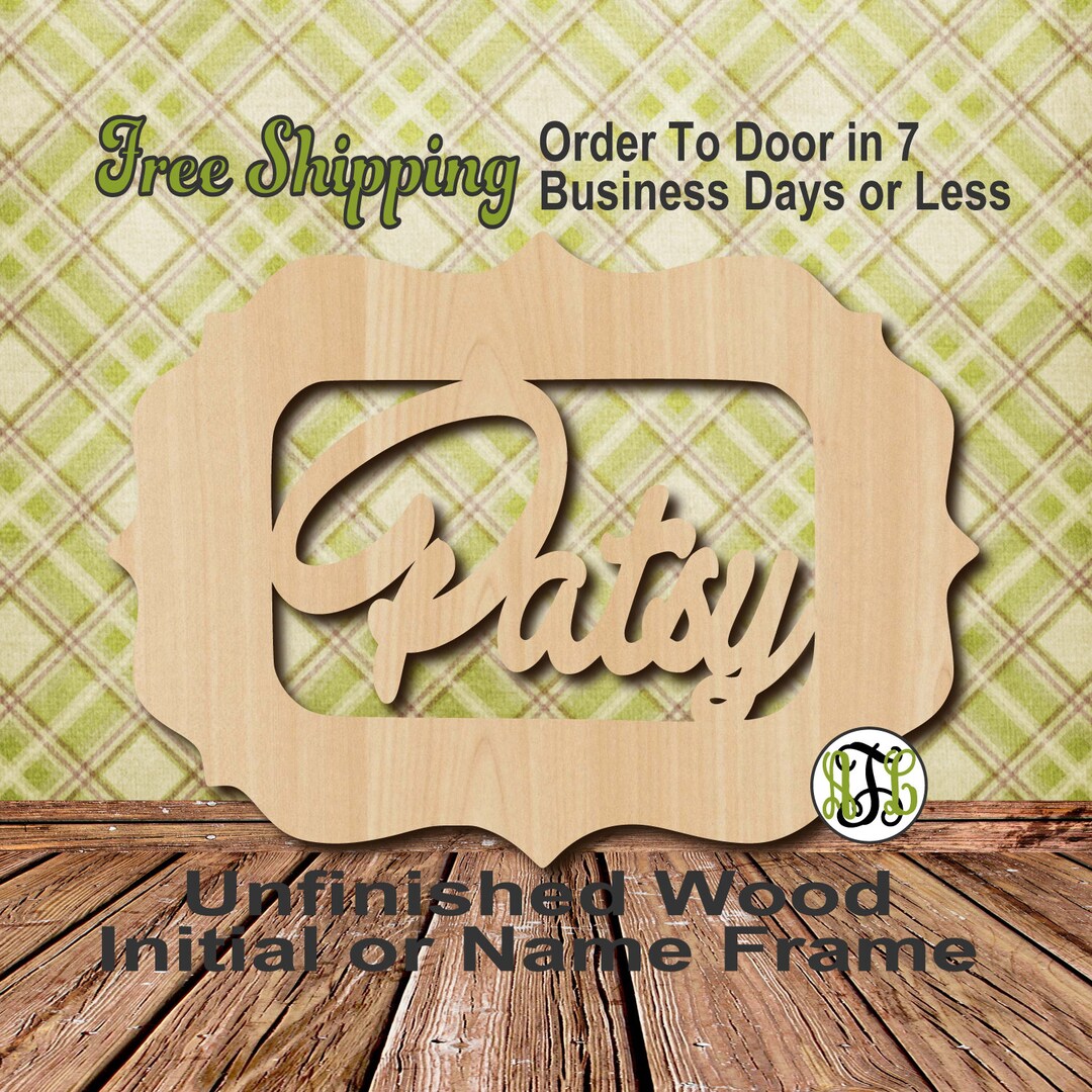 Unfinished Wood Patsy Frame Monogram, Name, Word, Custom, Laser Cut ...