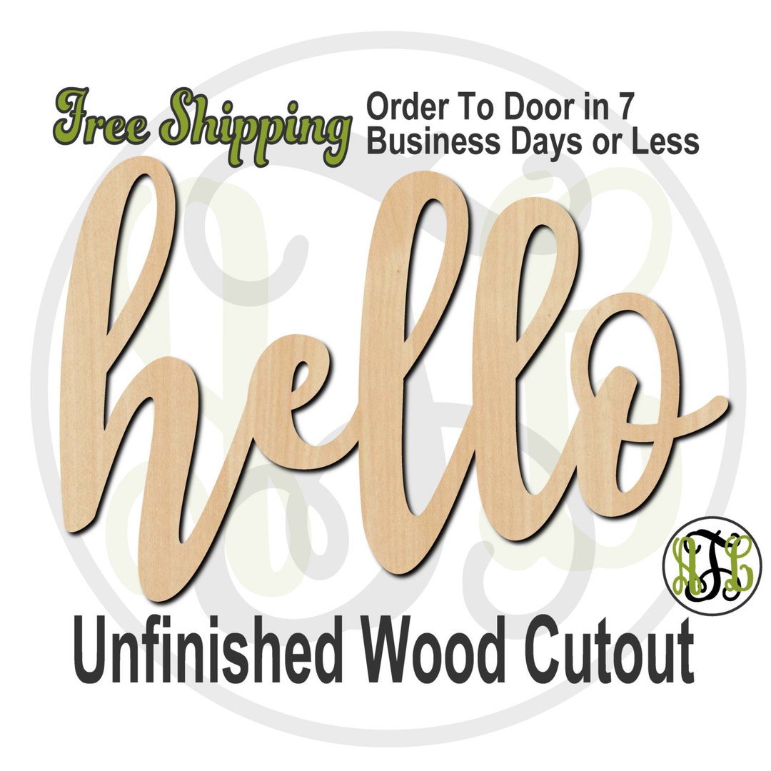 Hello - 320025frft- Word Cutout, Unfinished, Wood Cutout, Wood Craft ...