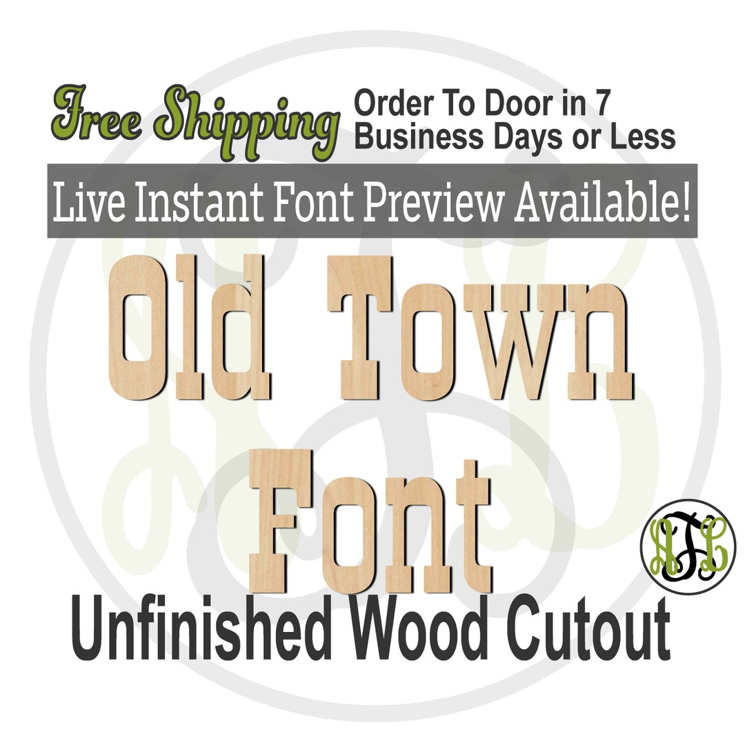 Old Town Font Name / Word / Phrase- Block Alphabet Cutout, Unfinished ...