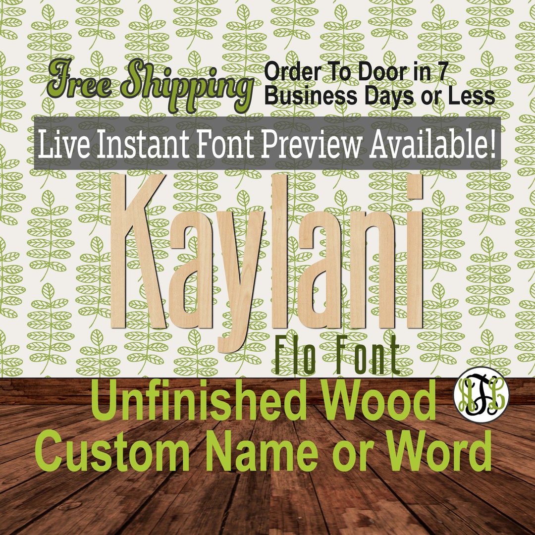 Flo Font Name / Word / Phrase- Block Alphabet Cutout, Unfinished, Wood ...