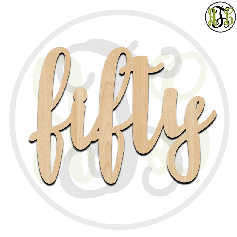 Fifty - 320250frft- Word Cutout, Unfinished, Wood Cutout, Birthday ...