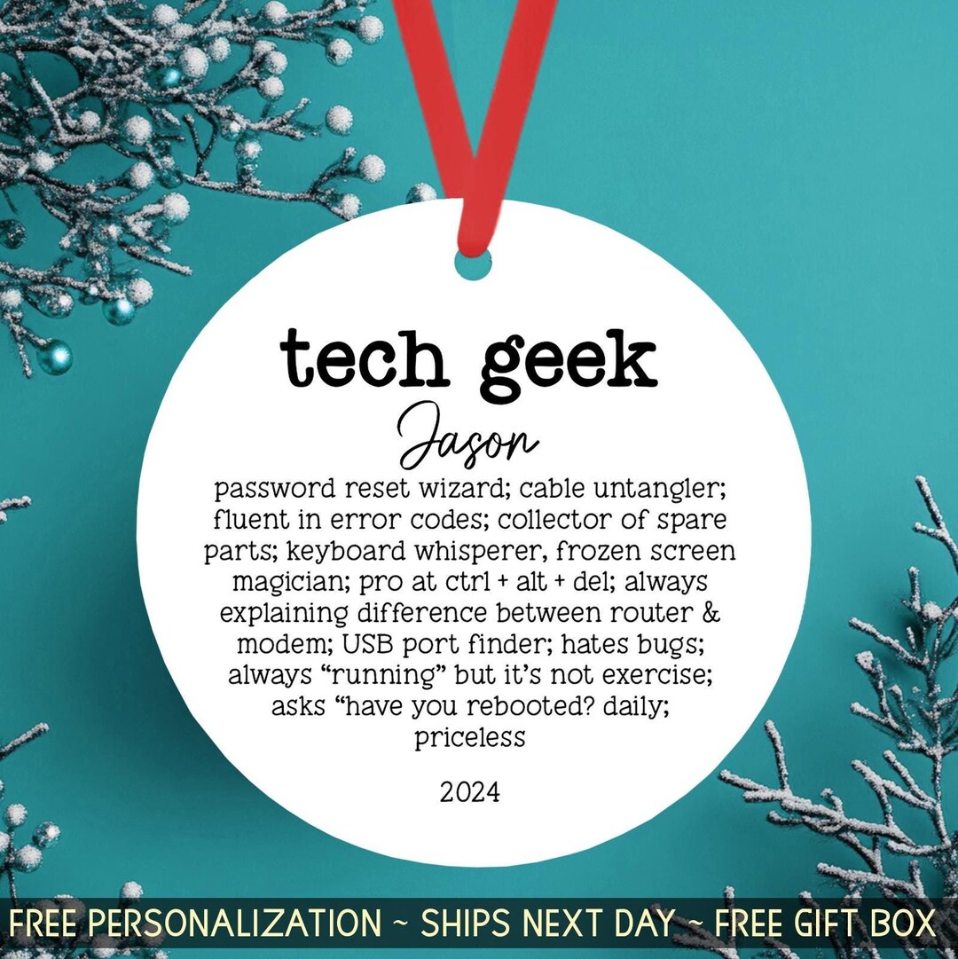 Tech Geek Ornament Personalized Holiday Gift for IT Dept Computer Guy ...