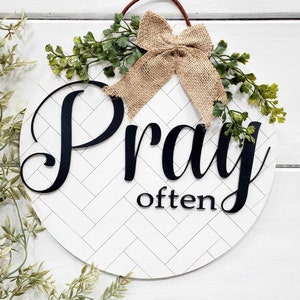 Pray Often Door Hanger, Pray Often, Inspirational Sign, Inspirational ...