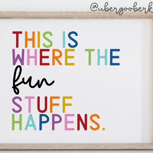 Where the Fun Stuff Happens Wall Art Playroom Poster - Etsy