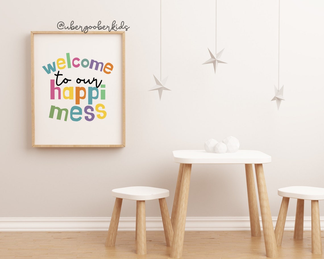 Welcome to Our Happi Mess Wall Art Playroom Poster Playroom | Etsy