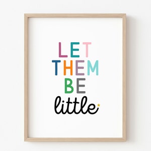 Let Them Be Little, Playroom Poster, Playroom Decor, Daycare, Playroom ...