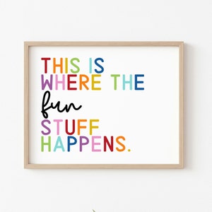 Where the Fun Stuff Happens Wall Art, Playroom Poster, Playroom Decor ...