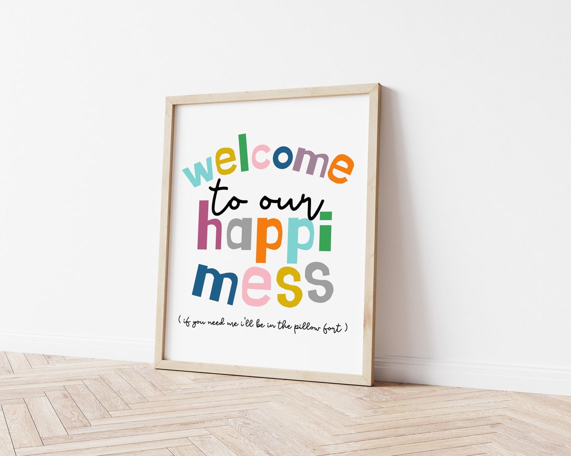 Welcome to Our Happi Mess Wall Art Playroom Poster Playroom | Etsy