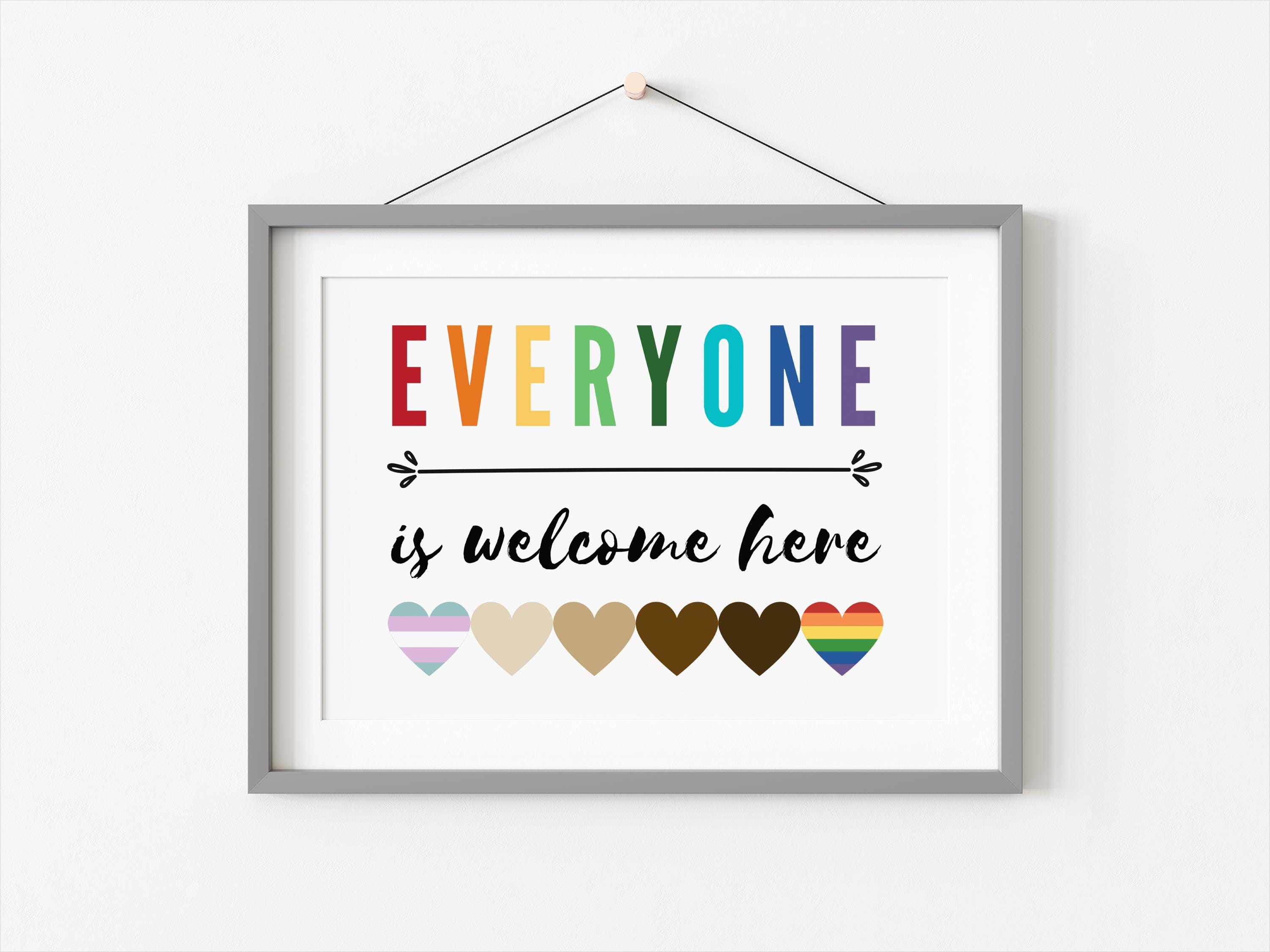 Inclusion Wall Art, Everyone is Welcome Here, Diversity Prints ...