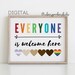Everyone is Welcome Here Printable Wall Art Diversity | Etsy