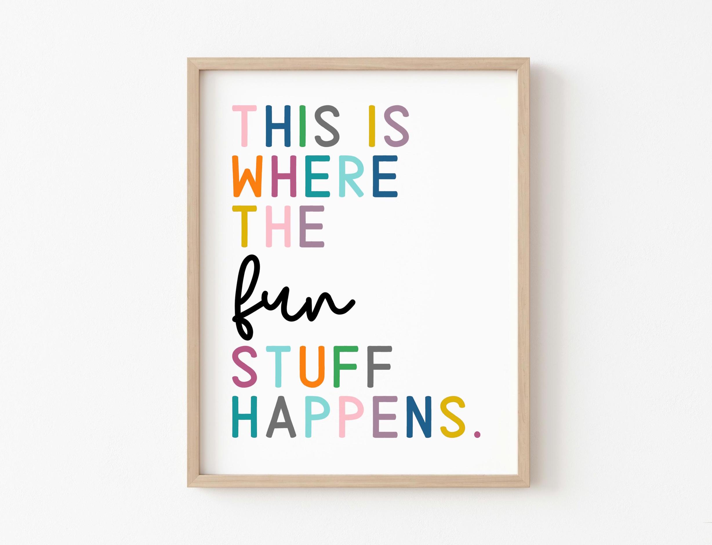 Where the Fun Stuff Happens Wall Art, Playroom Poster, Playroom Decor ...