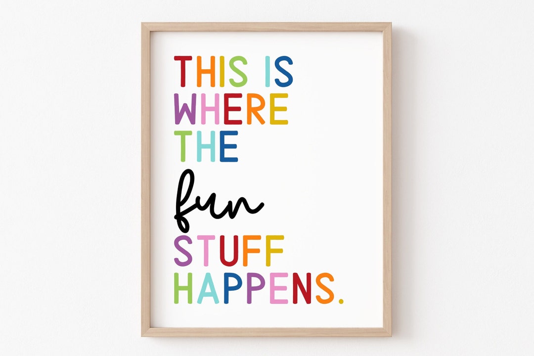 Where the Fun Stuff Happens Wall Art, Playroom Poster, Playroom Decor ...