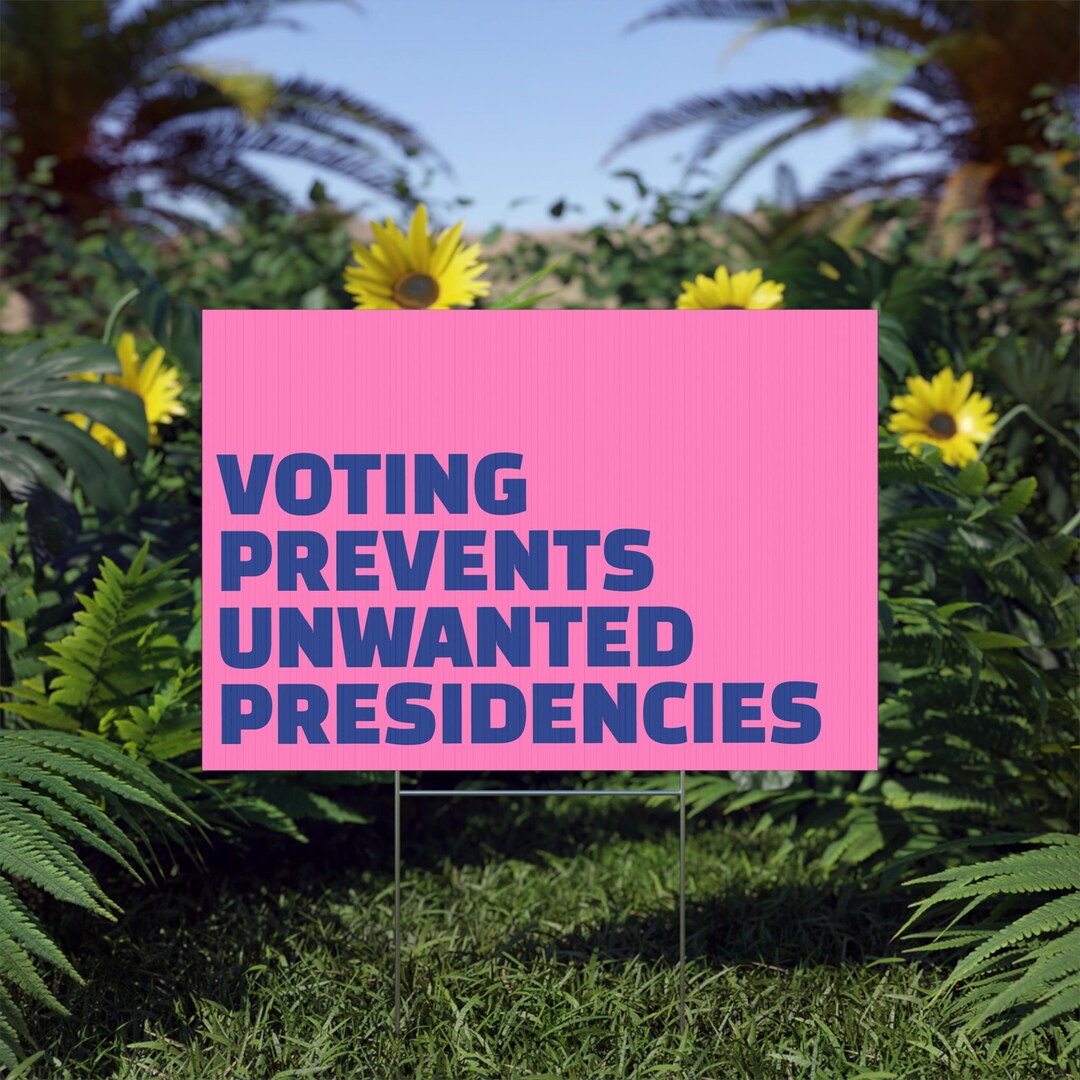 Kamala Harris 2024 Yard Lawn Sign Voting Prevents Unwanted Pregnancies ...