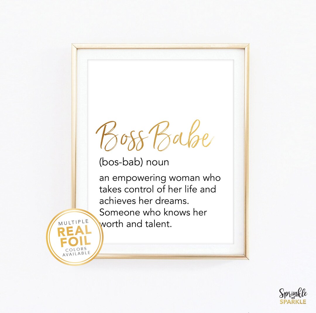 Boss Babe Definition , Gold Foil Print, Boss Babe, Real Foil Print ...