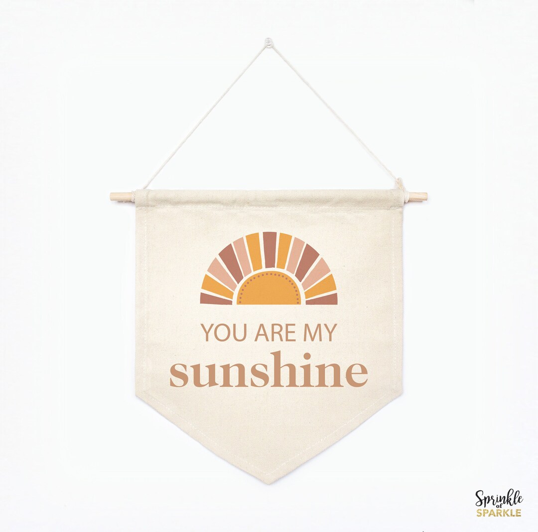 You Are My Sunshine Banner, Boho Sun Nursery Canvas Banner, Neutral ...
