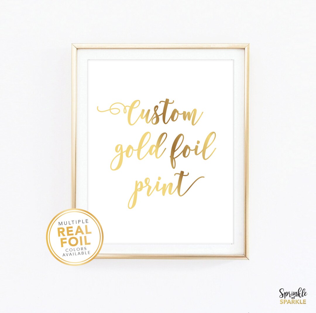 Gold Foil Print Your Own Words in Foil Script Print Real - Etsy