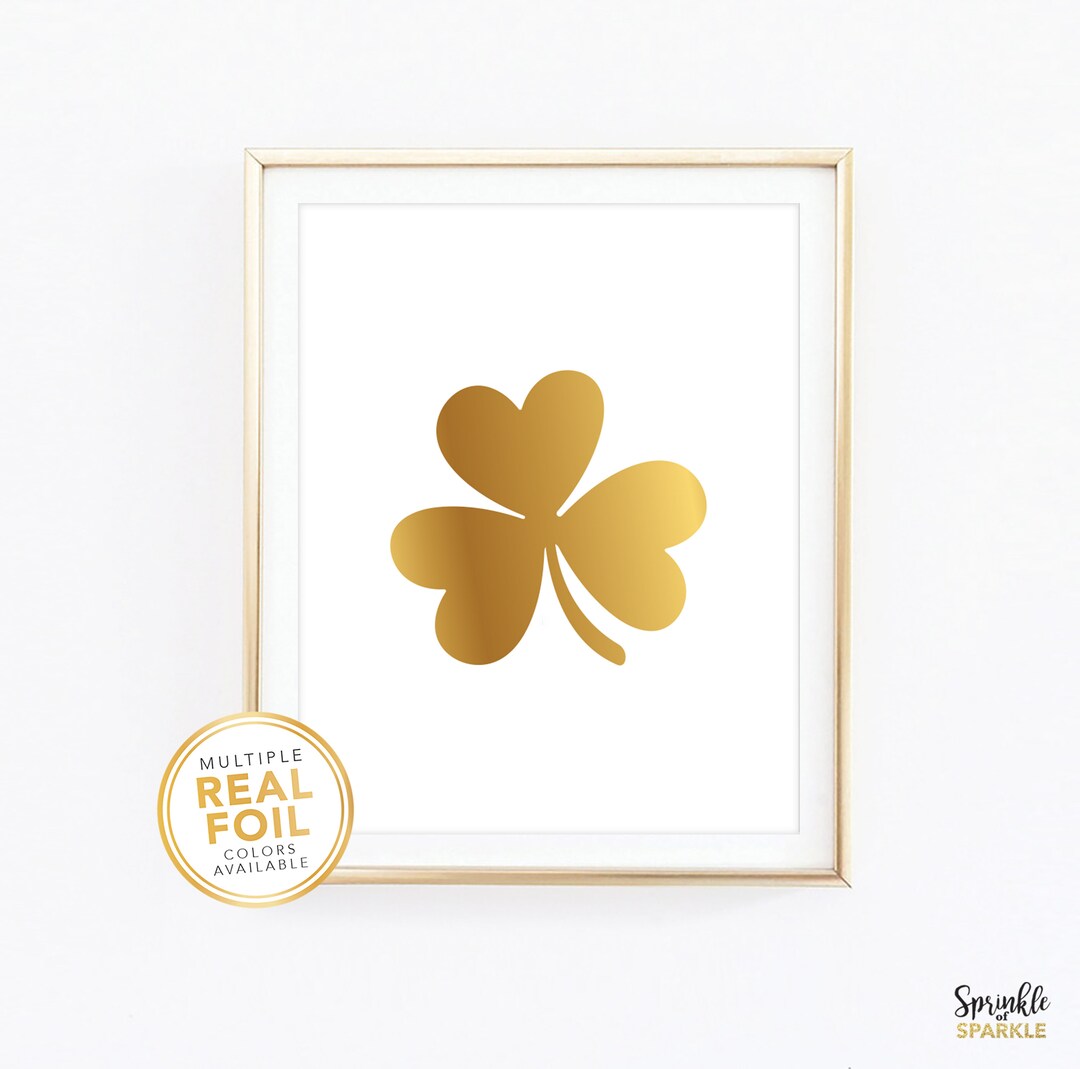 St Patricks Day Wall Art Three Leaf Clover Print Gold Foil Clover ...