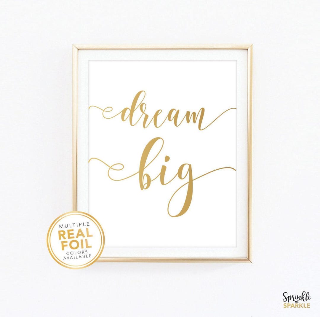 Dream Big, Real Gold Foil Print, Wall Art, Nursery Decor, Boys Room ...