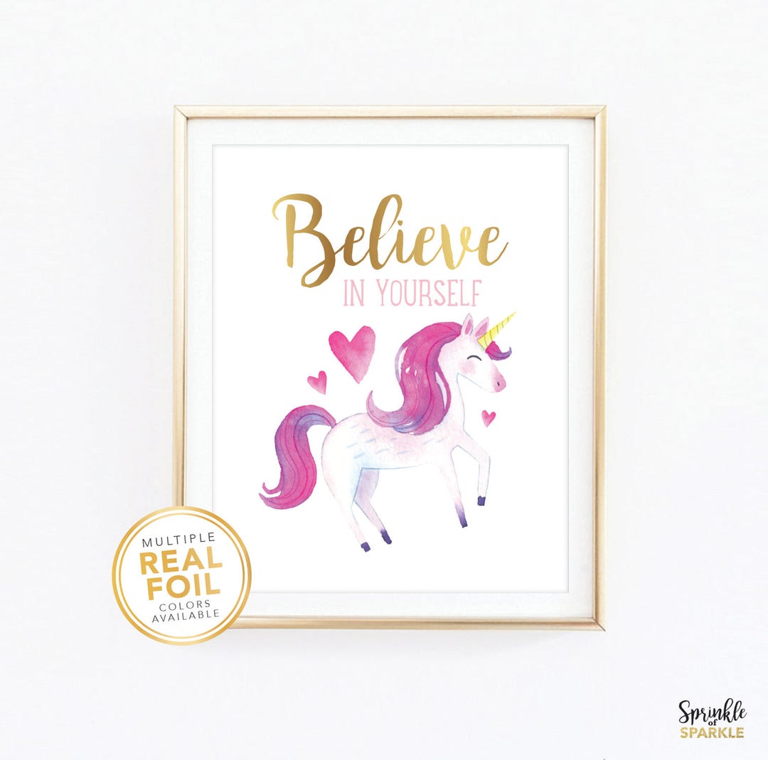 Unicorn Print,believe in Yourself, Believe in Unicorns, Gold Foil, Real ...
